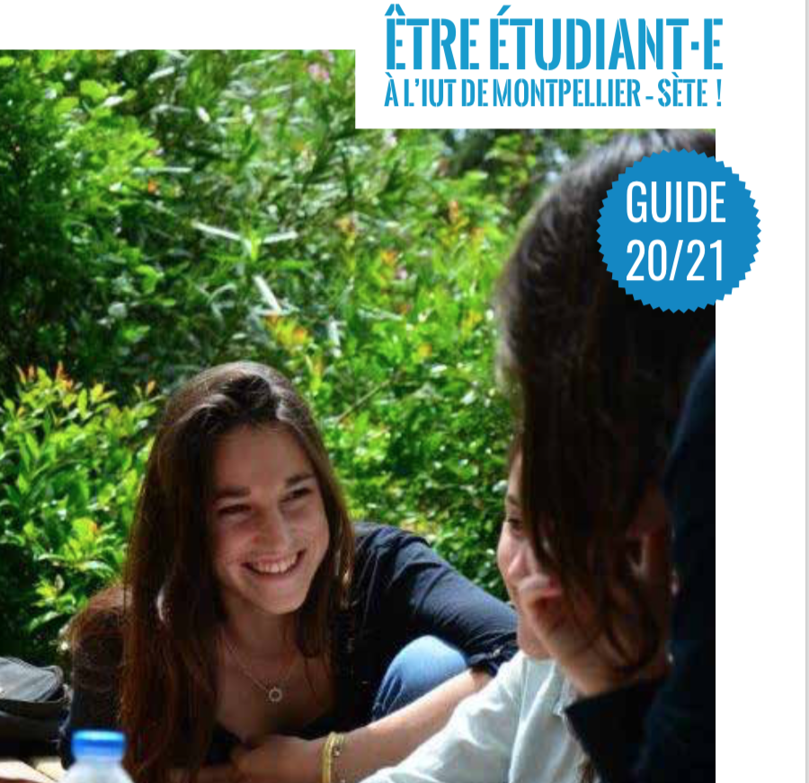 GUIDE DE L'ETUDIANT·E Rentrée 2020-2021 - IUT Montpellier - Sète